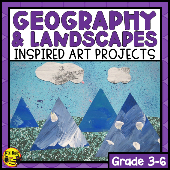 Geography and Landscapes Inspired Art Projects – brainninjas