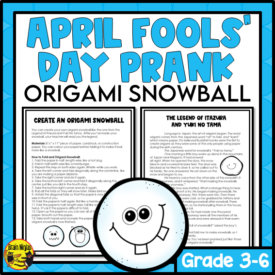 Free April Fools' Day Prank | Origami Snowball – brainninjas