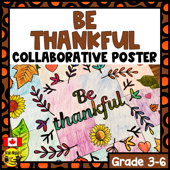 Thanksgiving Collaborative Poster | Paper | Be Thankful – brainninjas